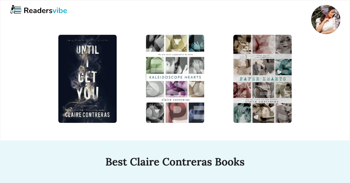 10 Best Claire Contreras Books To Read (Updated 2025 List)