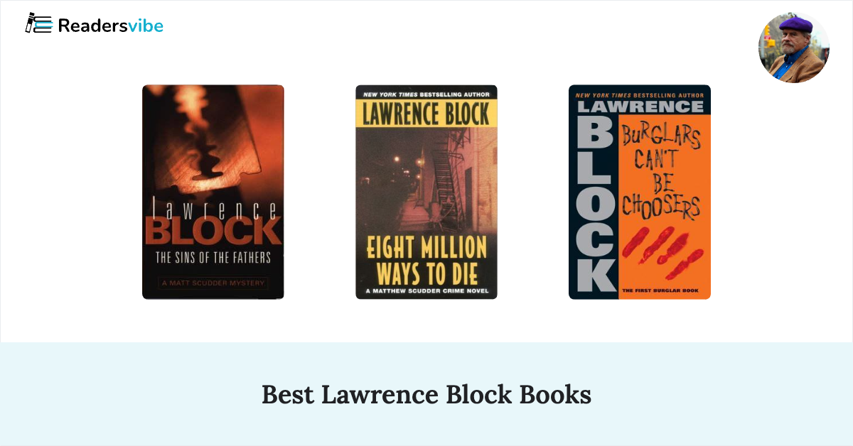 10 Best Lawrence Block Books To Read (Updated 2025 List)