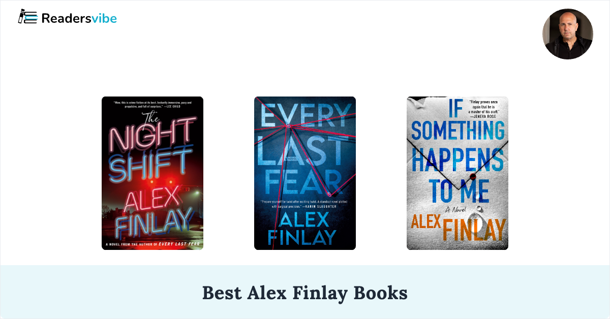 5 Best Alex Finlay Books To Read (Updated 2025 List)