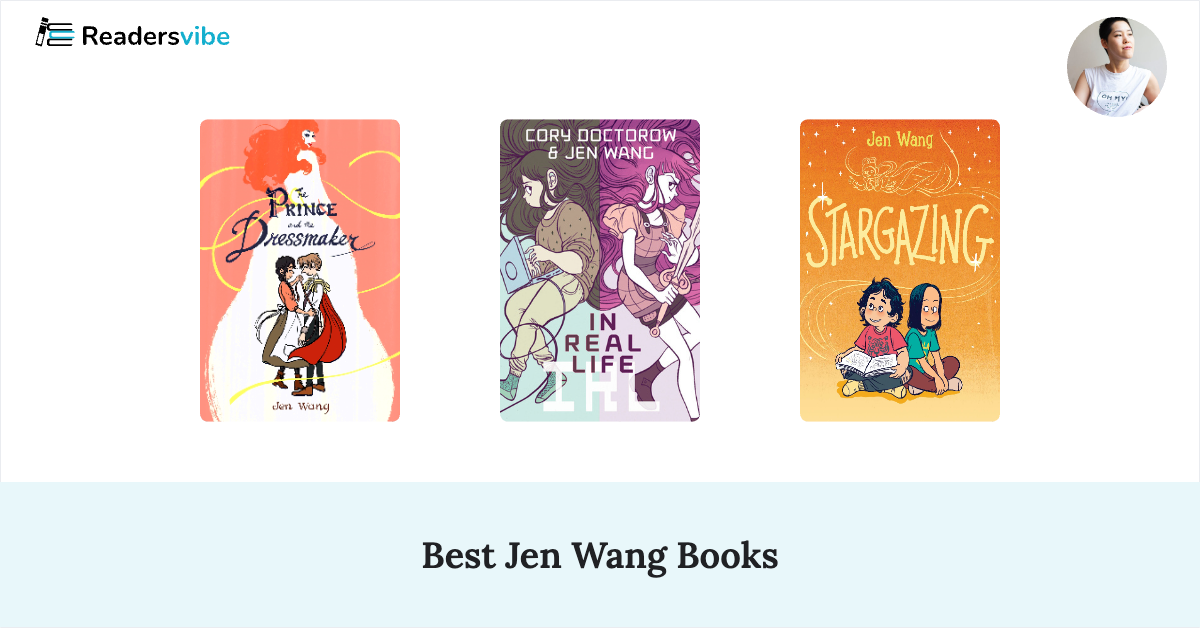 5 Best Jen Wang Books To Read (Updated 2025 List)