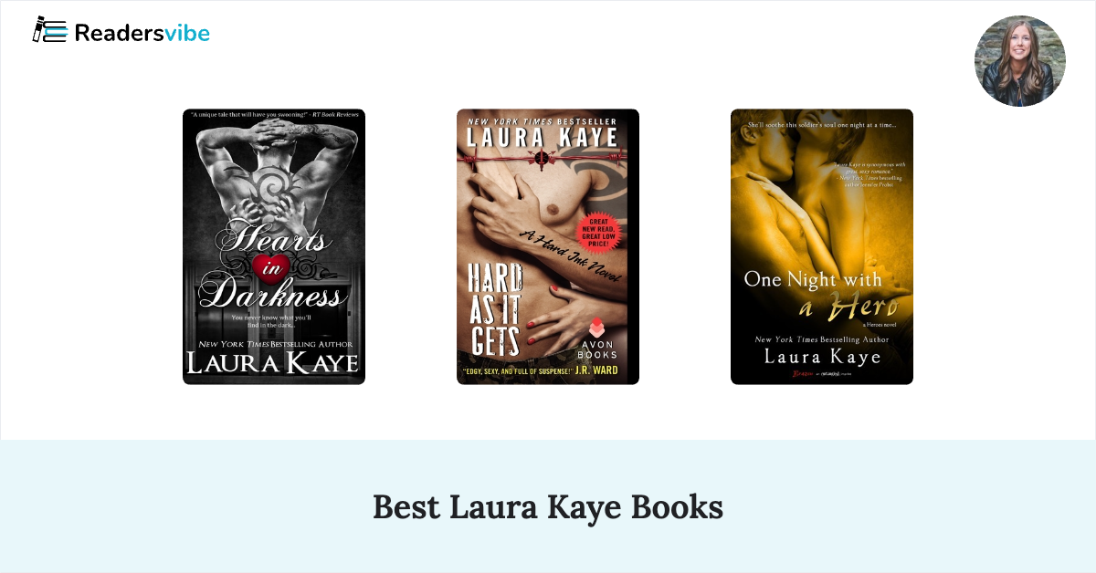 10 Best Laura Kaye Books To Read (Updated 2025 List)