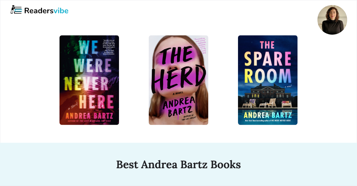 5 Best Andrea Bartz Books To Read (Updated 2025 List)
