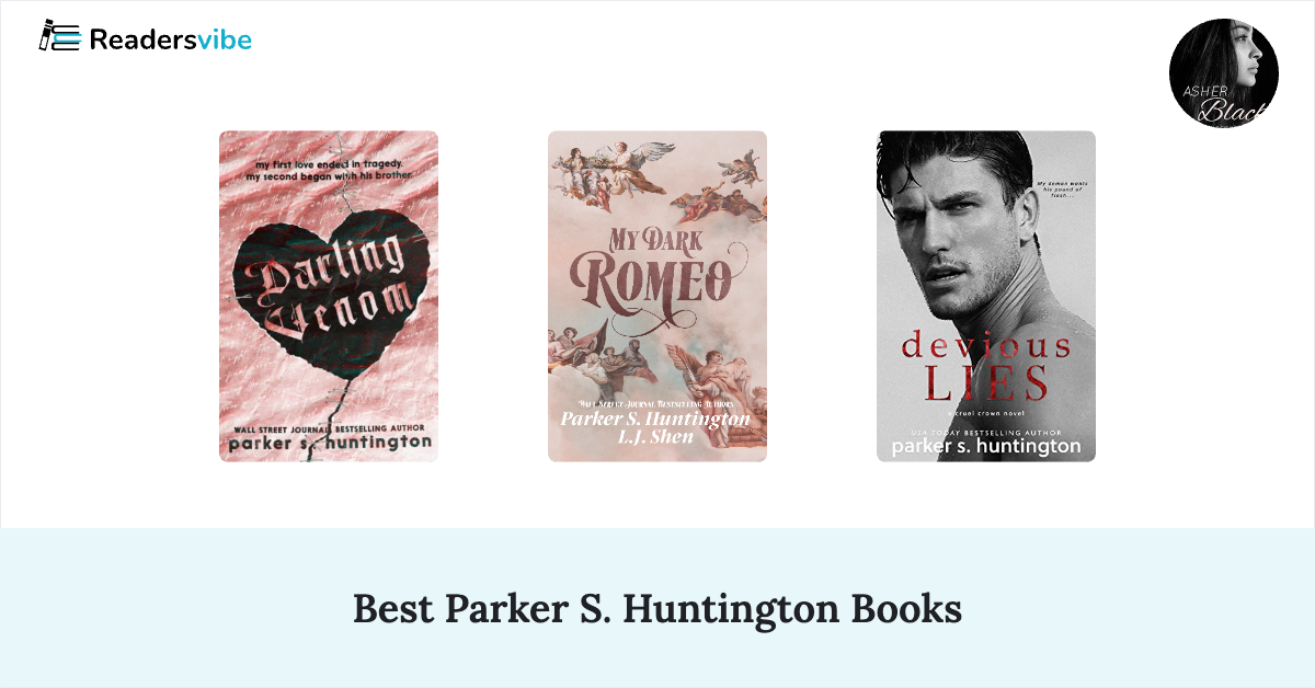 10 Best Parker S. Huntington Books To Read (Updated 2025 List)