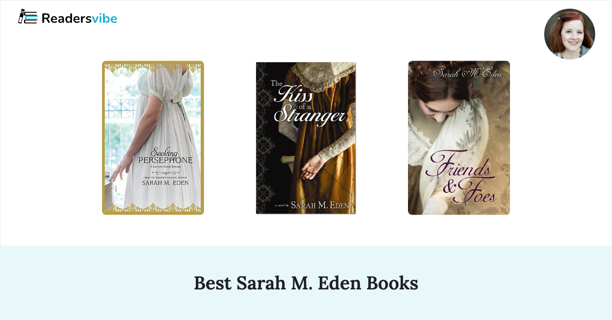 10 Best Sarah M. Eden Books To Read (Updated 2025 List)