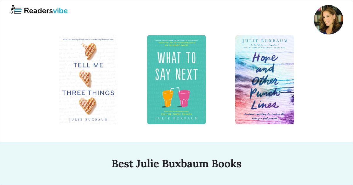 5 Best Julie Buxbaum Books To Read (Updated 2026 List)