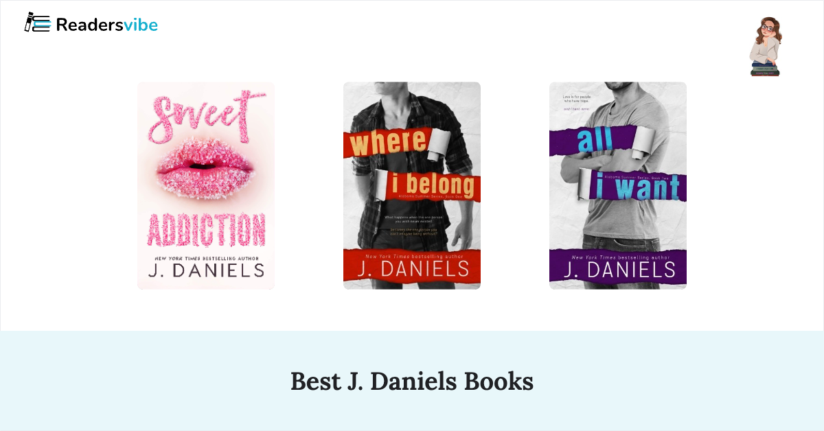 10 Best J. Daniels Books To Read (Updated 2025 List)