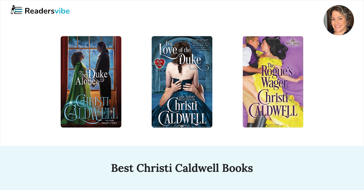 10 Best Christi Caldwell Books To Read (Updated 2026 List)
