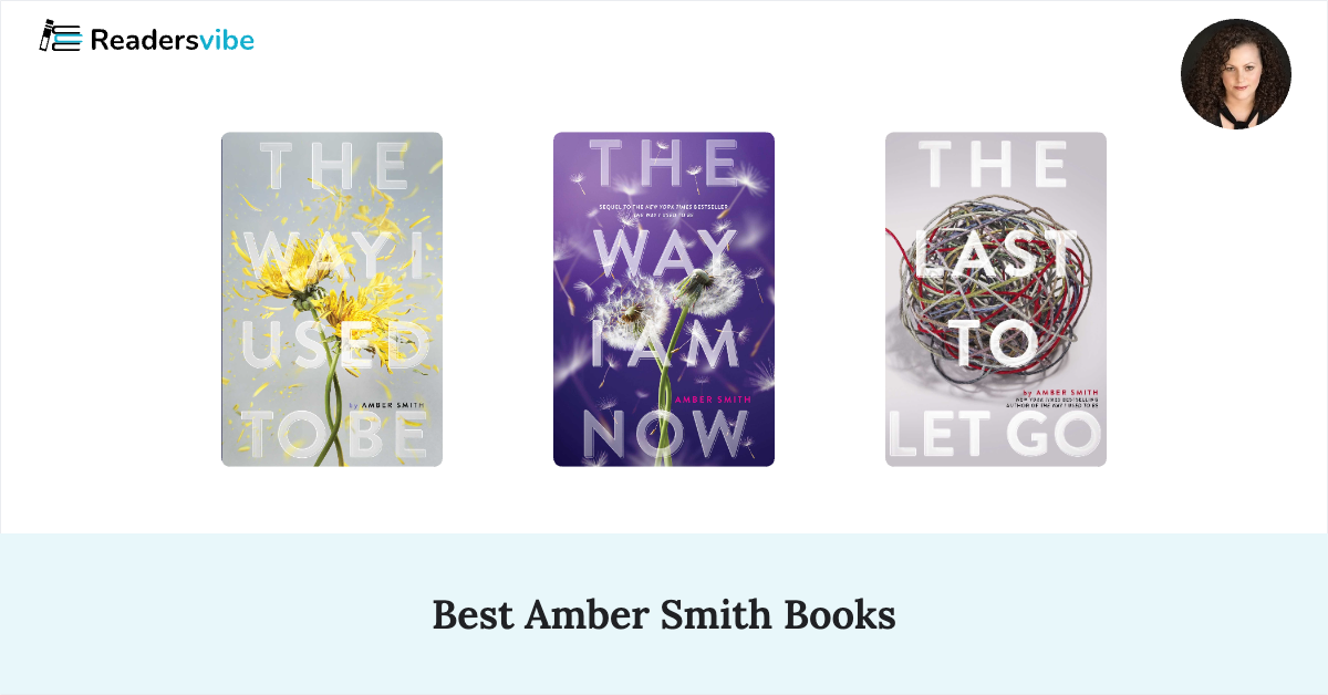 5 Best Amber Smith Books To Read (Updated 2025 List)