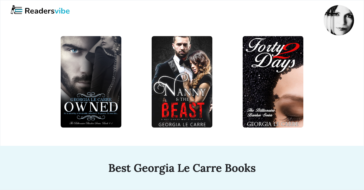 10 Best Georgia Le Carre Books To Read (Updated 2025 List)