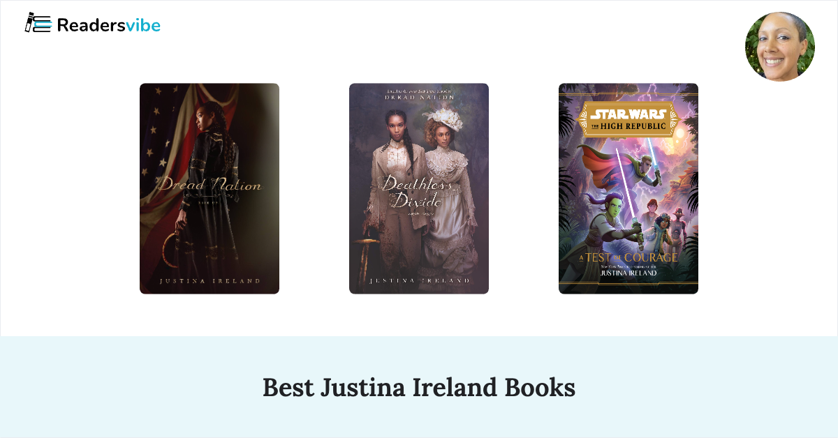 10 Best Justina Ireland Books To Read (Updated 2025 List)