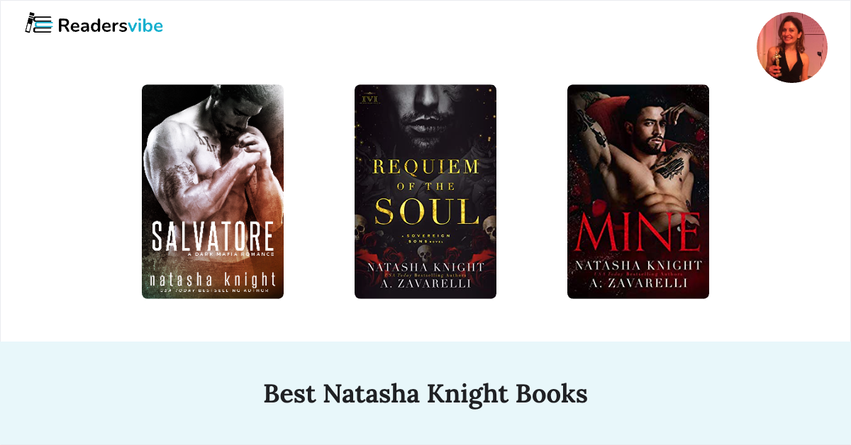 10 Best Natasha Knight Books To Read (Updated 2025 List)