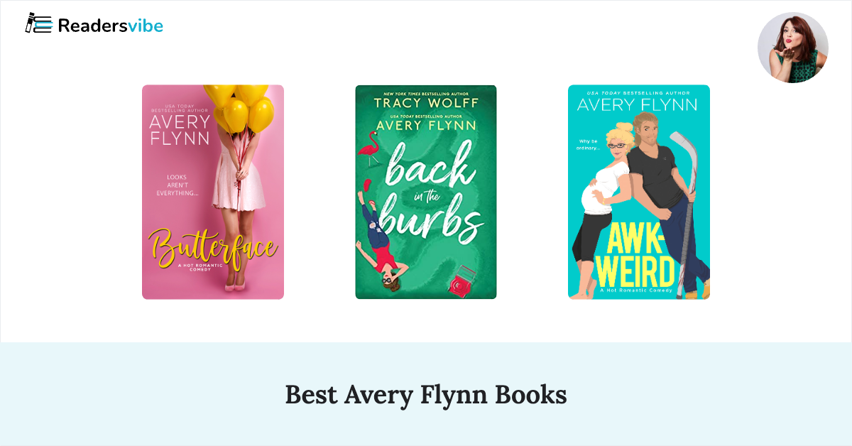 10 Best Avery Flynn Books To Read (Updated 2025 List)