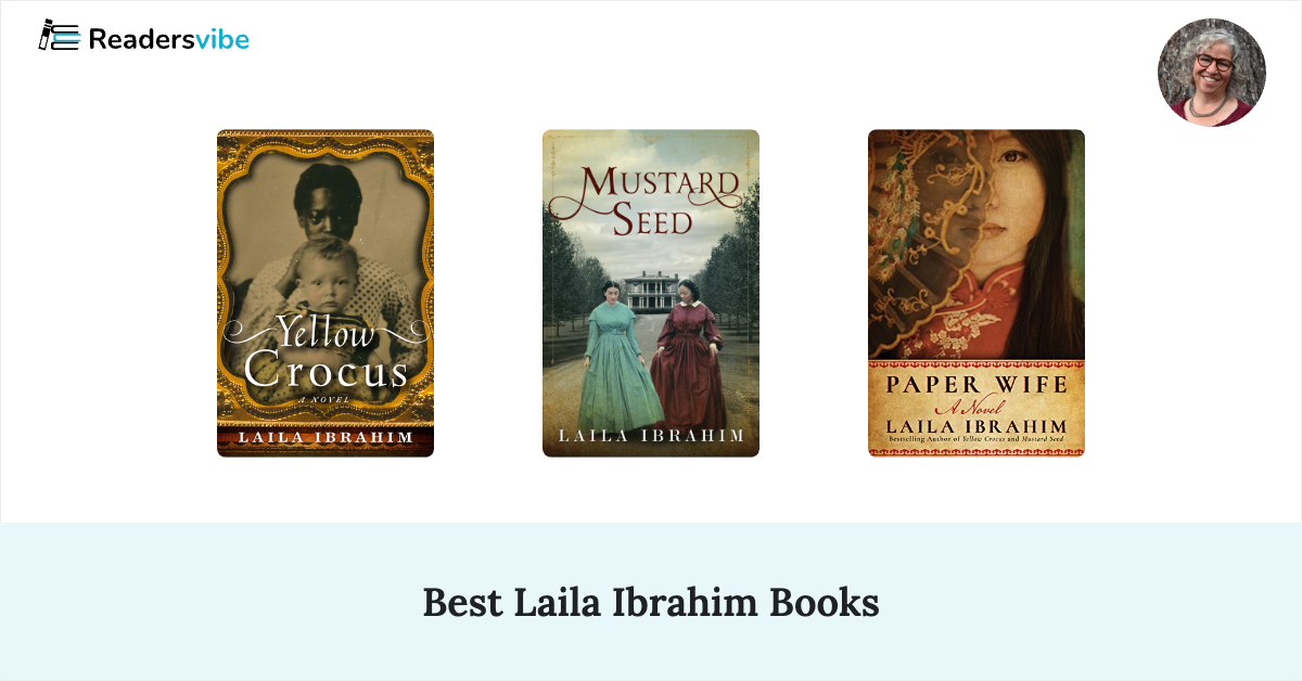5 Best Laila Ibrahim Books To Read (Updated 2025 List)