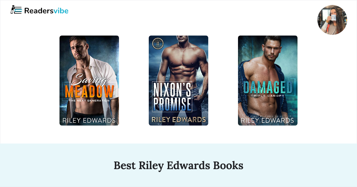 10 Best Riley Edwards Books To Read (Updated 2025 List)