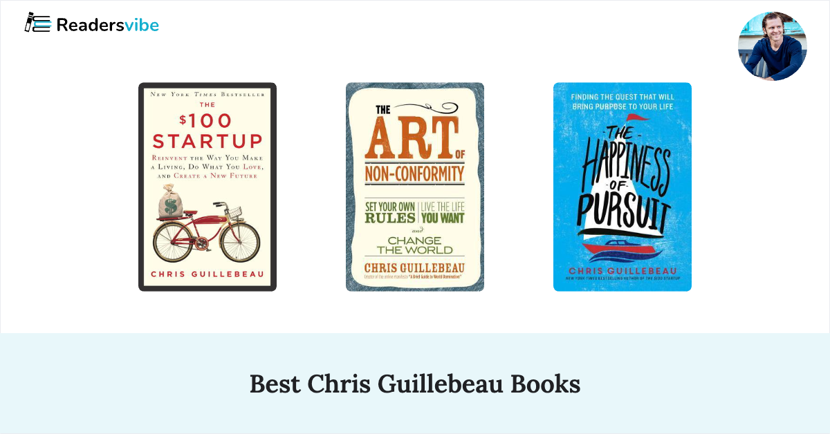 5 Best Chris Guillebeau Books To Read (Updated 2026 List)