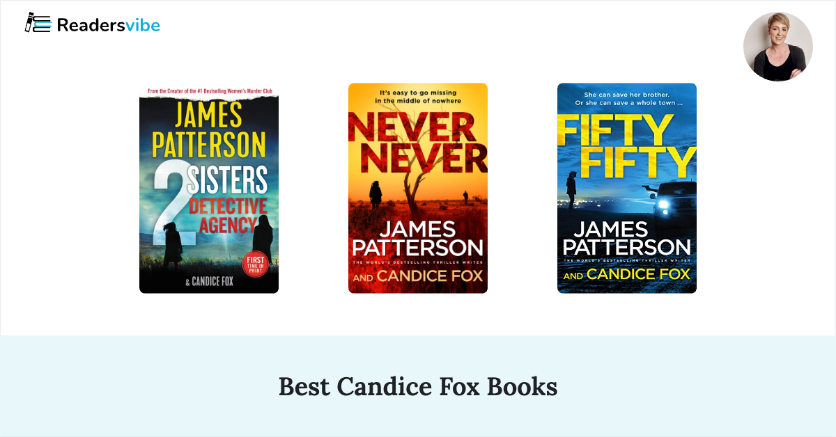 10 Best Candice Fox Books To Read (Updated 2025 List)