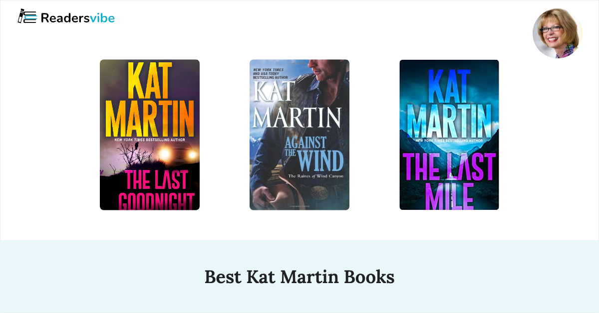 10 Best Kat Martin Books To Read (Updated 2025 List)