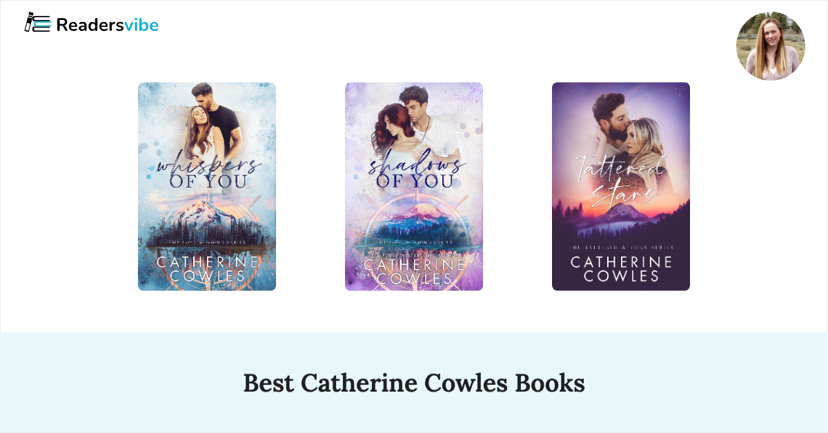 10 Best Catherine Cowles Books To Read (Updated 2025 List)