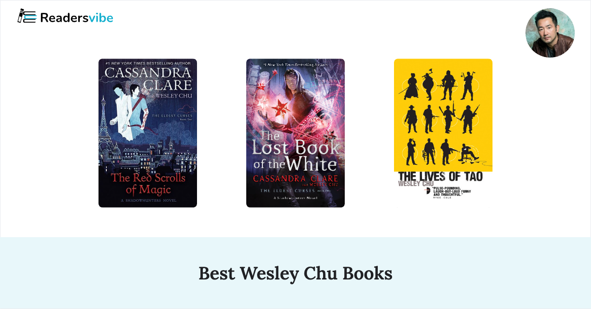 10 Best Wesley Chu Books To Read (Updated 2026 List)