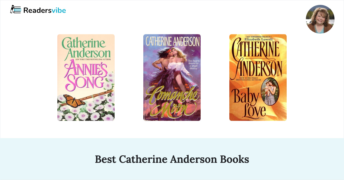 10 Best Catherine Anderson Books To Read (Updated 2025 List)