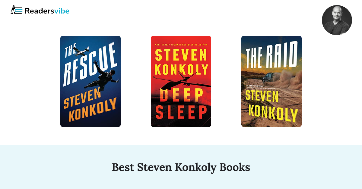 10 Best Steven Konkoly Books To Read (Updated 2025 List)