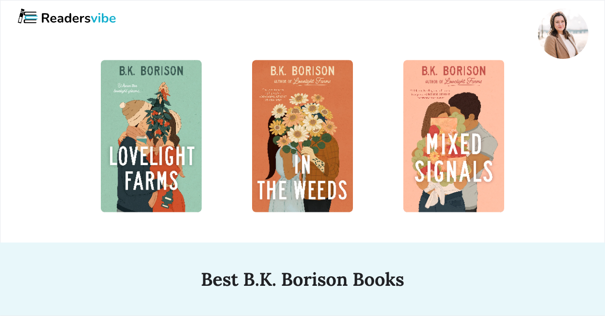 3 Best B.K. Borison Books To Read (Updated 2025 List)