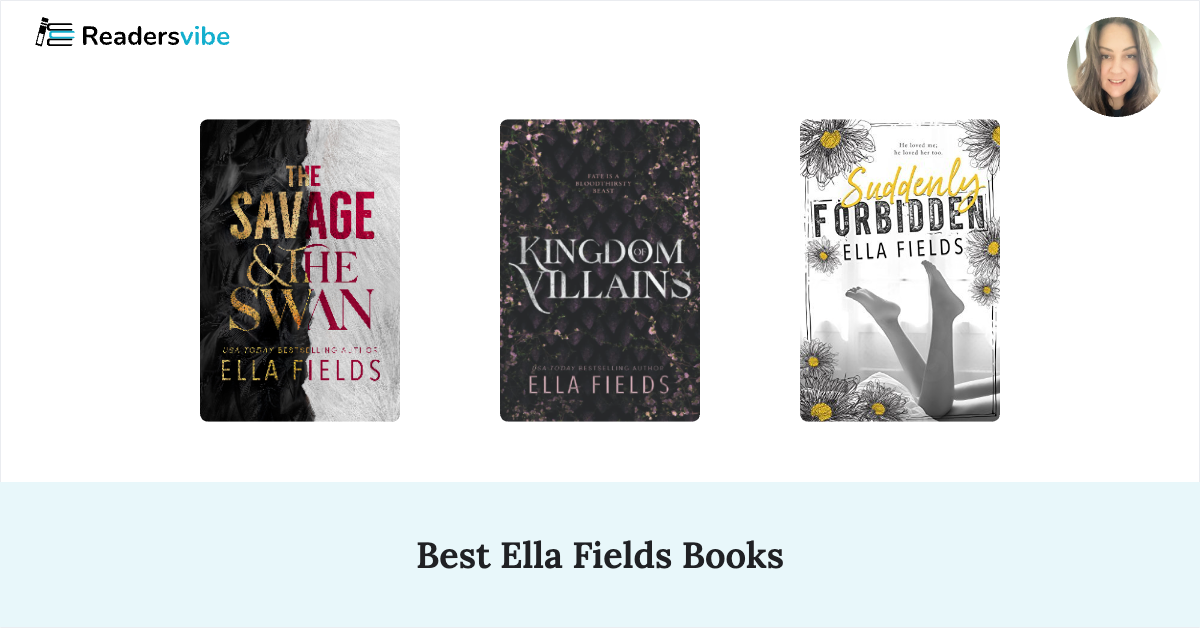 10 Best Ella Fields Books To Read (Updated 2025 List)