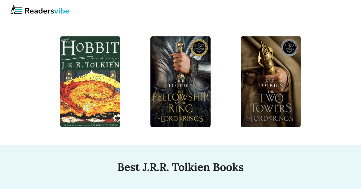10 Best J.R.R. Tolkien Books To Read