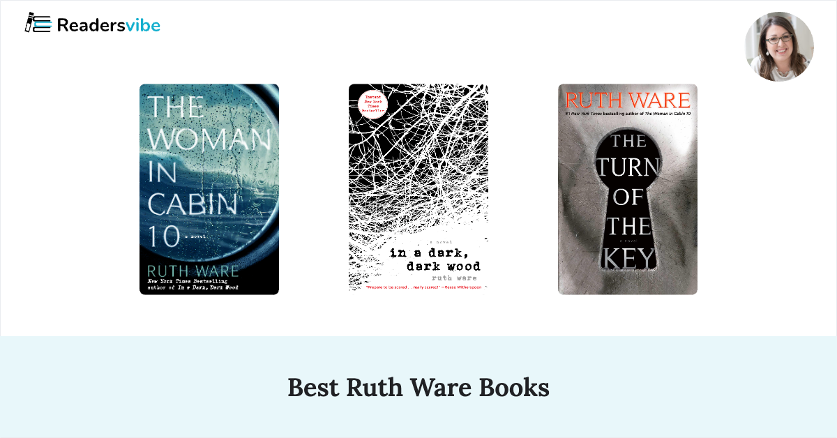 5 Best Ruth Ware Books To Read (Updated 2025 List)