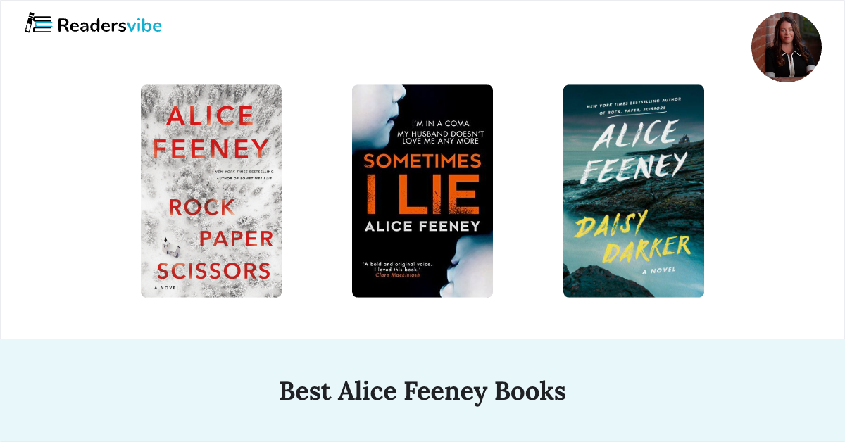 5 Best Alice Feeney Books To Read (Updated 2026 List)