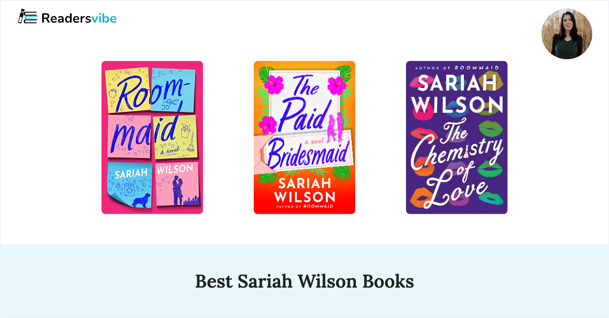 10 Best Sariah Wilson Books To Read (Updated 2025 List)