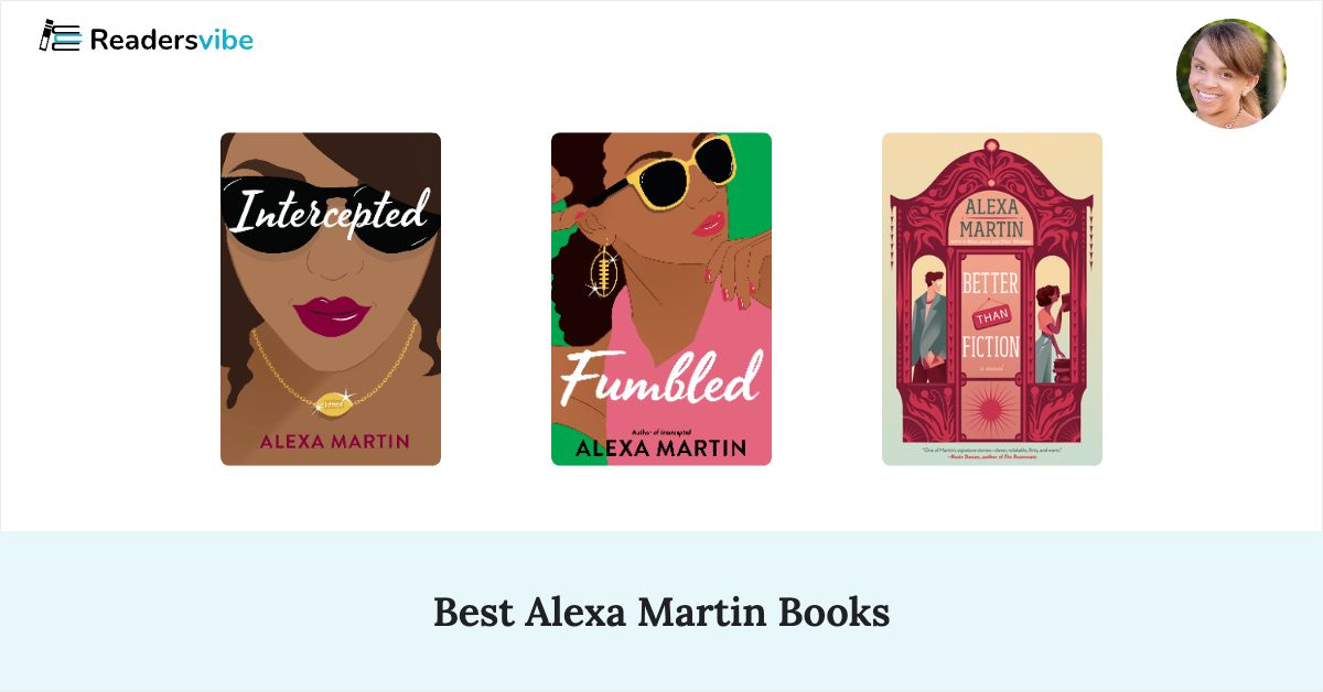 5 Best Alexa Martin Books To Read (Updated 2025 List)