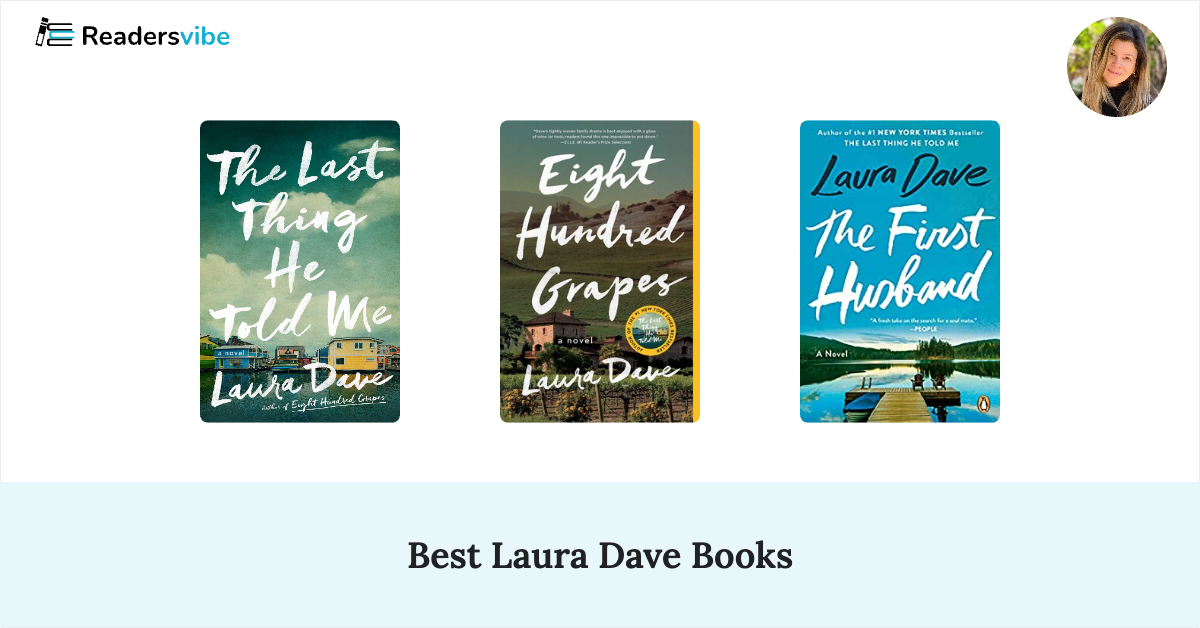 5 Best Laura Dave Books To Read (Updated 2025 List)