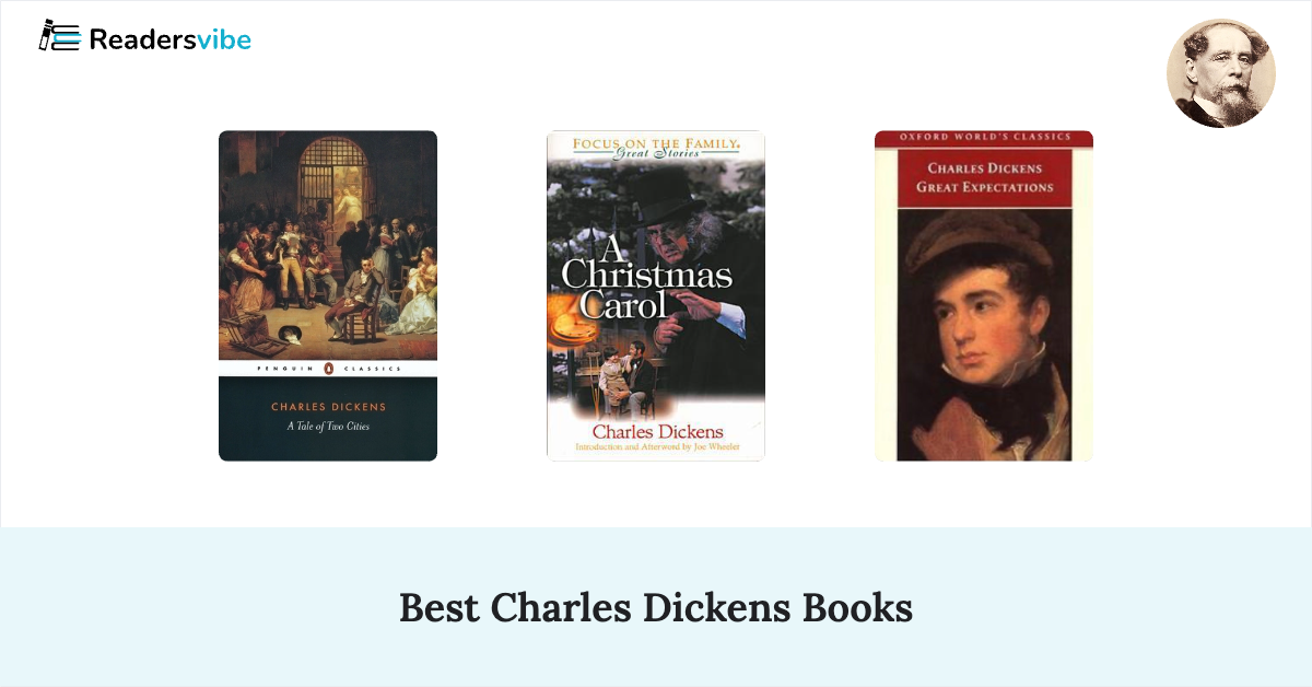 10 Best Charles Dickens Books To Read