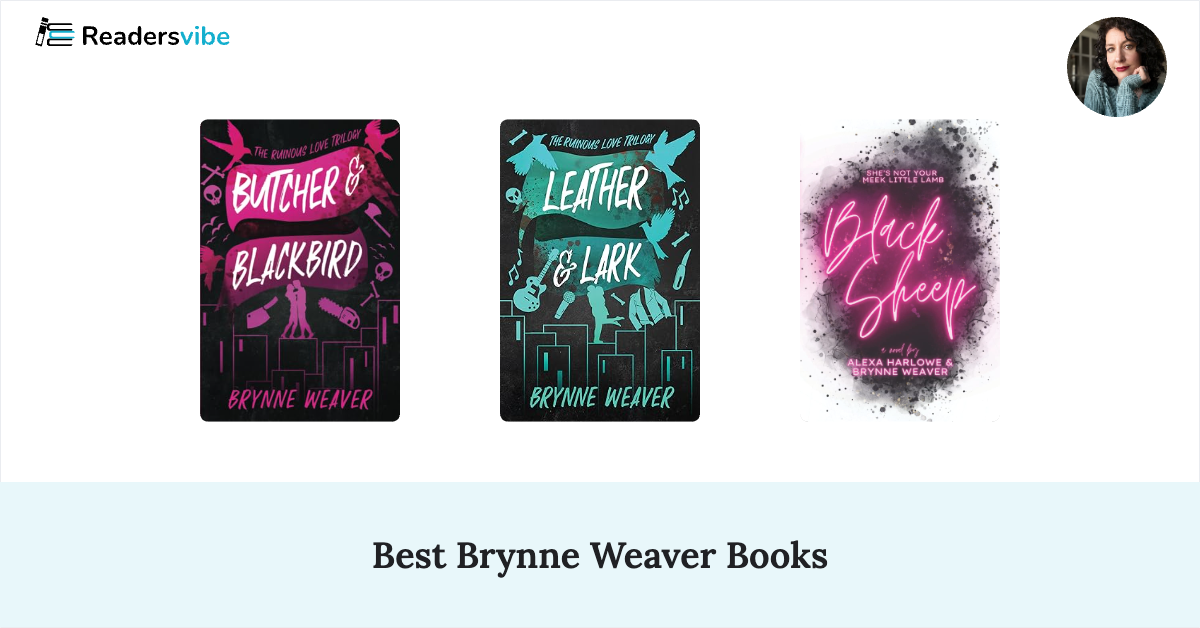 5 Best Brynne Weaver Books To Read (Updated 2025 List)